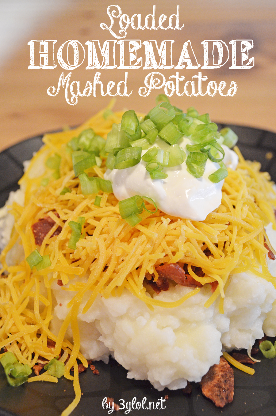 Loaded HOMEMADE Mashed Potatoes – Through the Cooking Glass