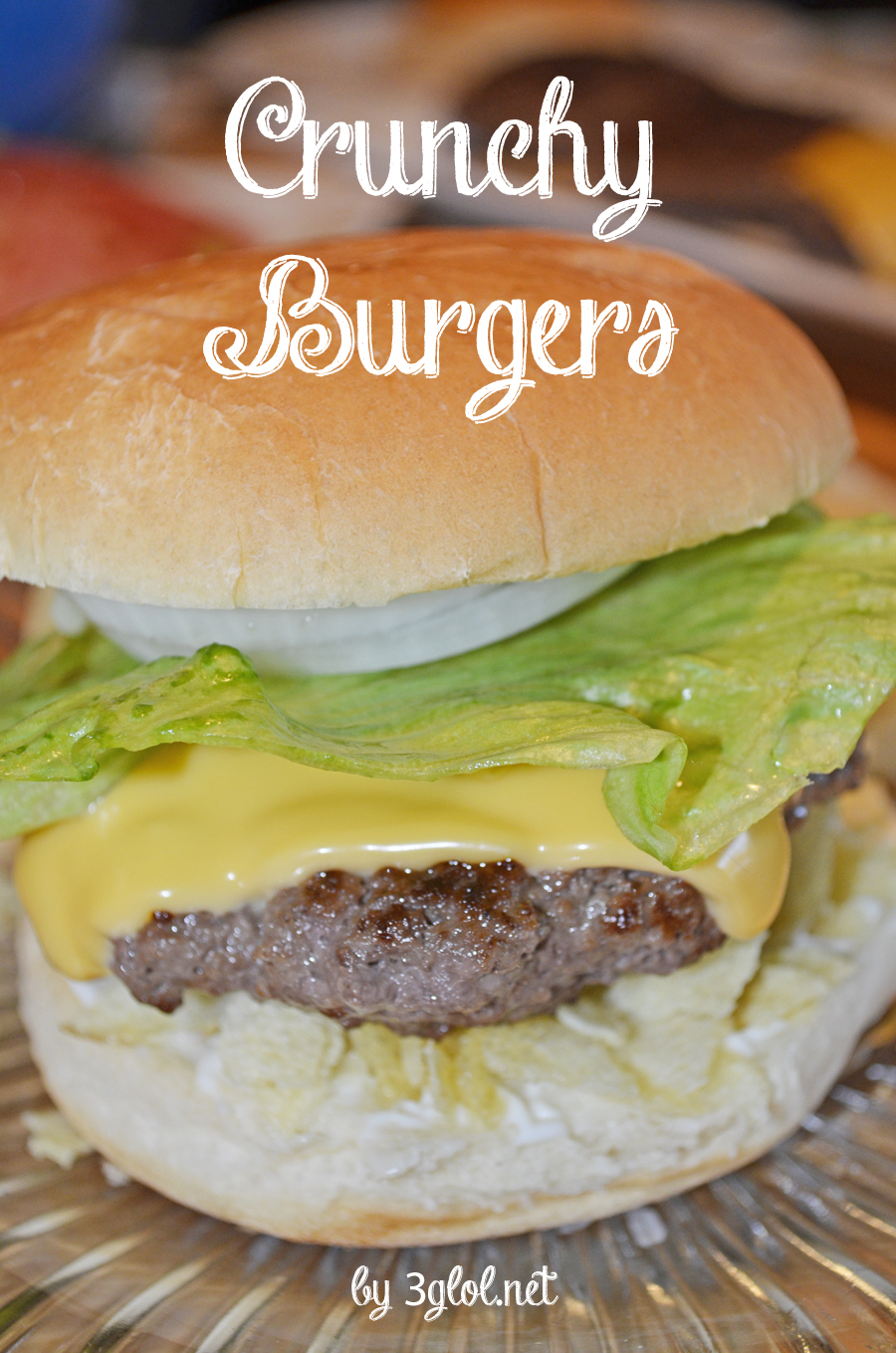 Crunchy Burgers SUMMERTIME EATS – Through the Cooking Glass