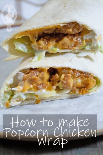 Popcorn Chicken Wrap – Through the Cooking Glass