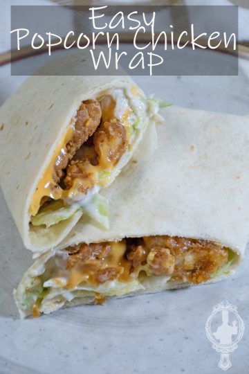 Popcorn Chicken Wrap – Through the Cooking Glass